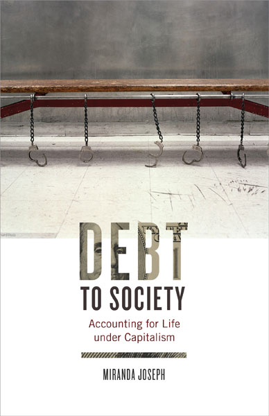 Debt to Society: Accounting for Life under Capitalism – Economic ...